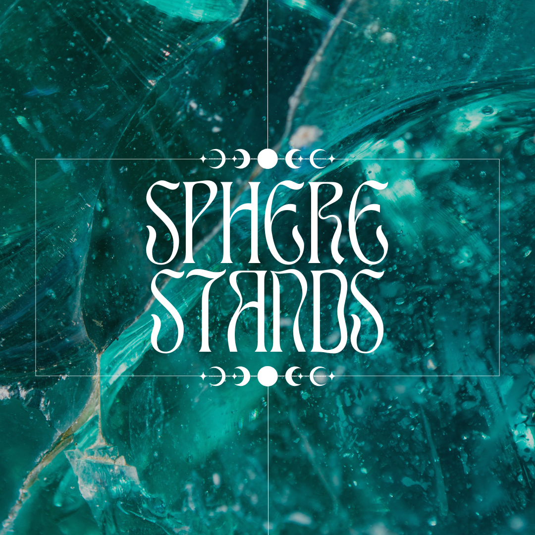 Sphere Stands – SacredSoulfulShop
